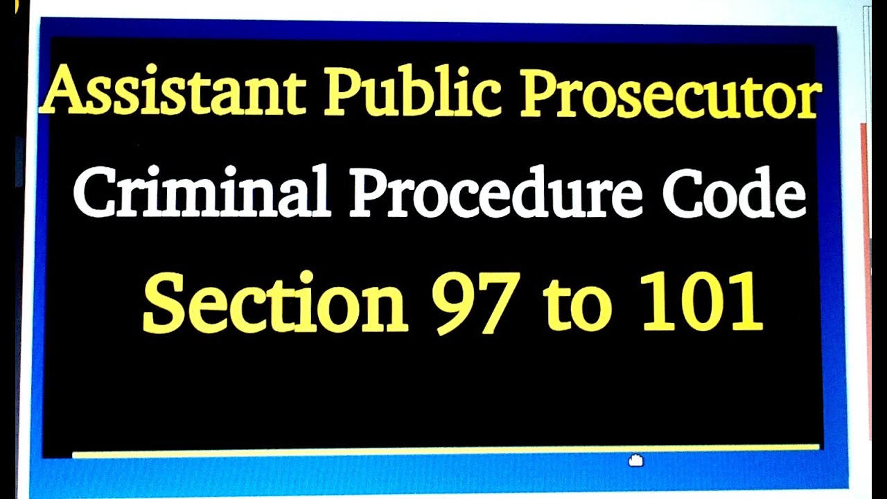 Section 97 to 101 of CrPC For Assistant Public Prosecutor /APP - YouTube