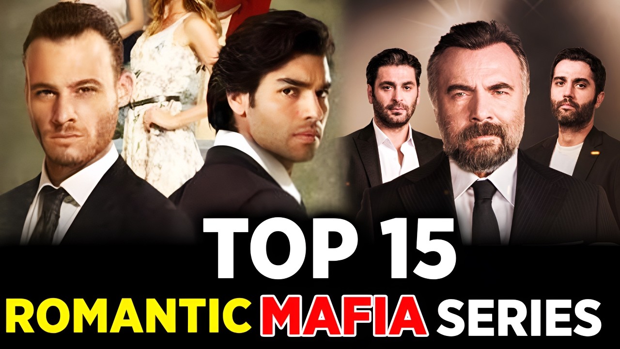 Top 15 Romantic Mafia Series To Watch To Watch In 2025 - YouTube