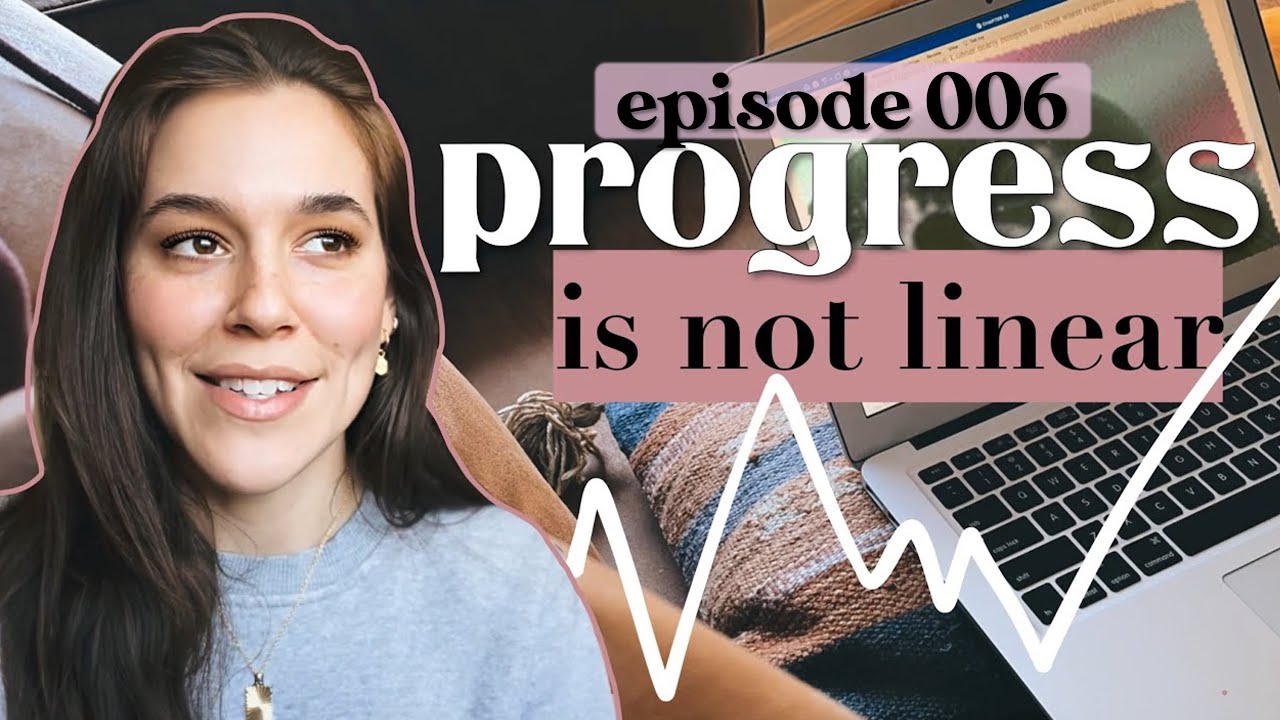 PROGRESS IS NOT LINEAR episode 006 - YouTube