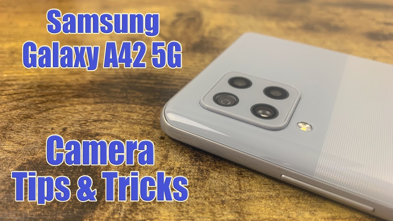 Samsung Galaxy A42 5G - Camera Tips and Tricks - YouTube