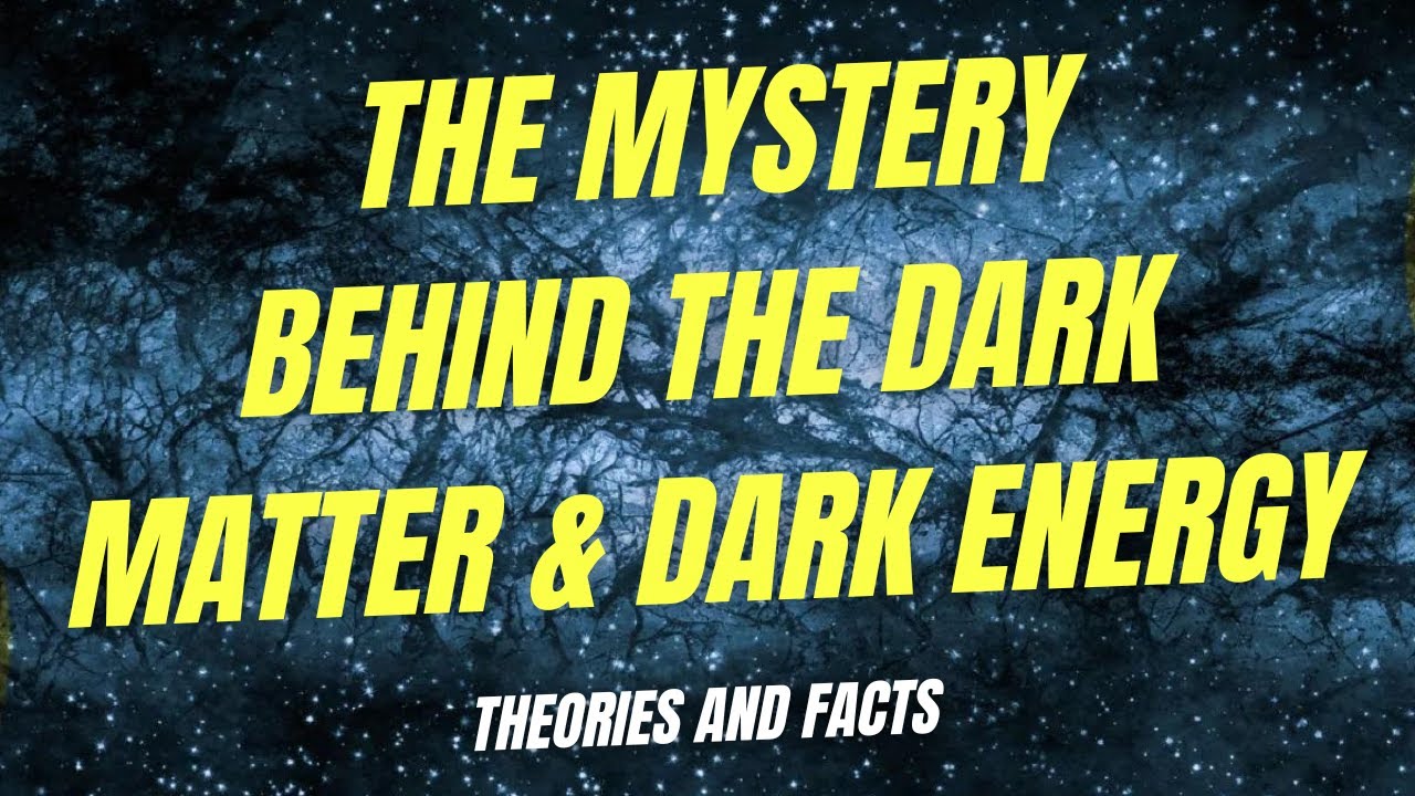 WHAT LURKS IN THE SHADOWS OF THE UNIVERSE ? THEORIES AND FACTS ABOUT ...