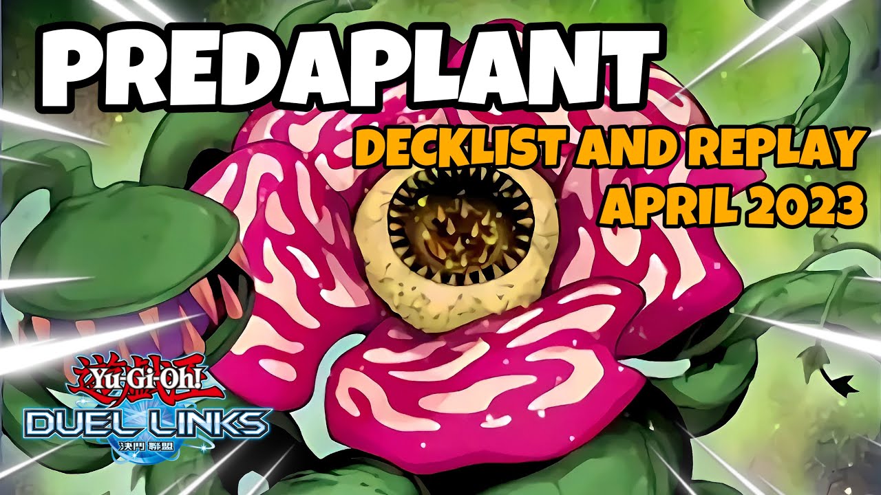 PREDAPLANT DUEL LINKS : APRIL 2023 RANKED DUEL REPLAY AND DECKLIST ...