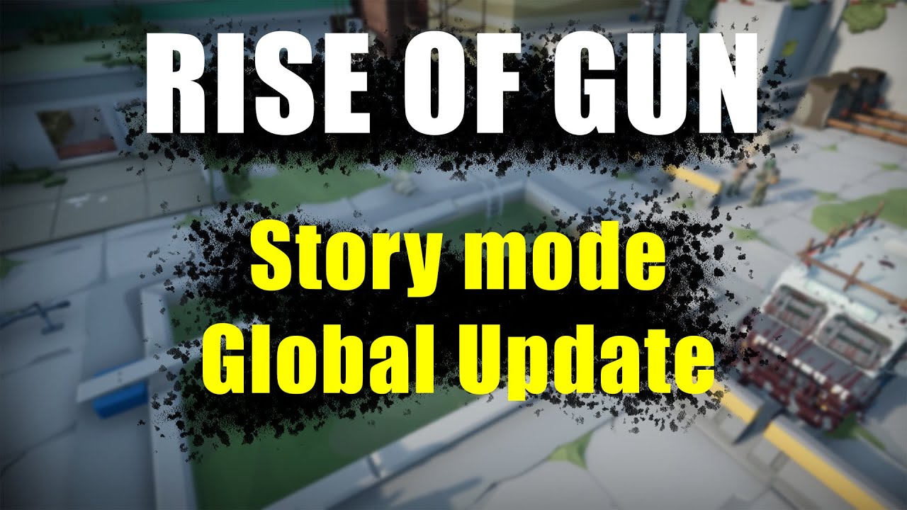 Rise of Gun V6 Story mode Global Update Trailer - YouTube
