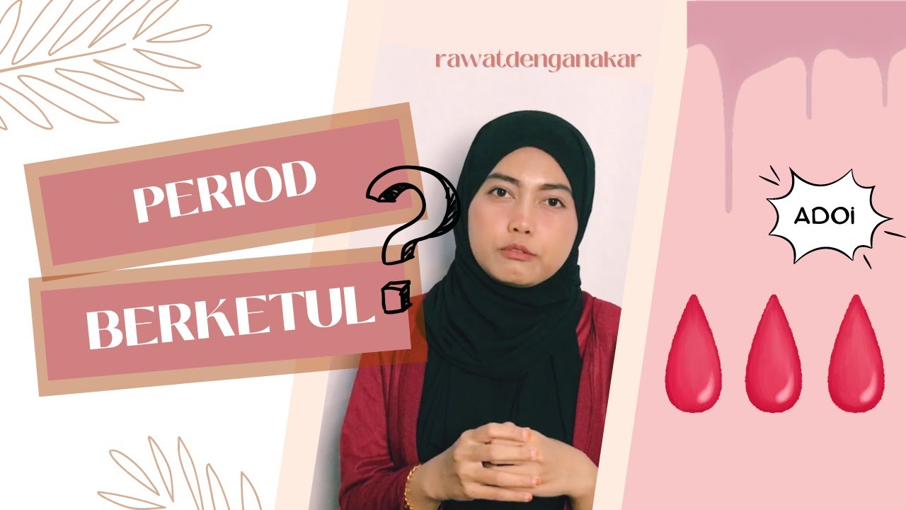 DARAH PERIOD BERKETUL - YouTube