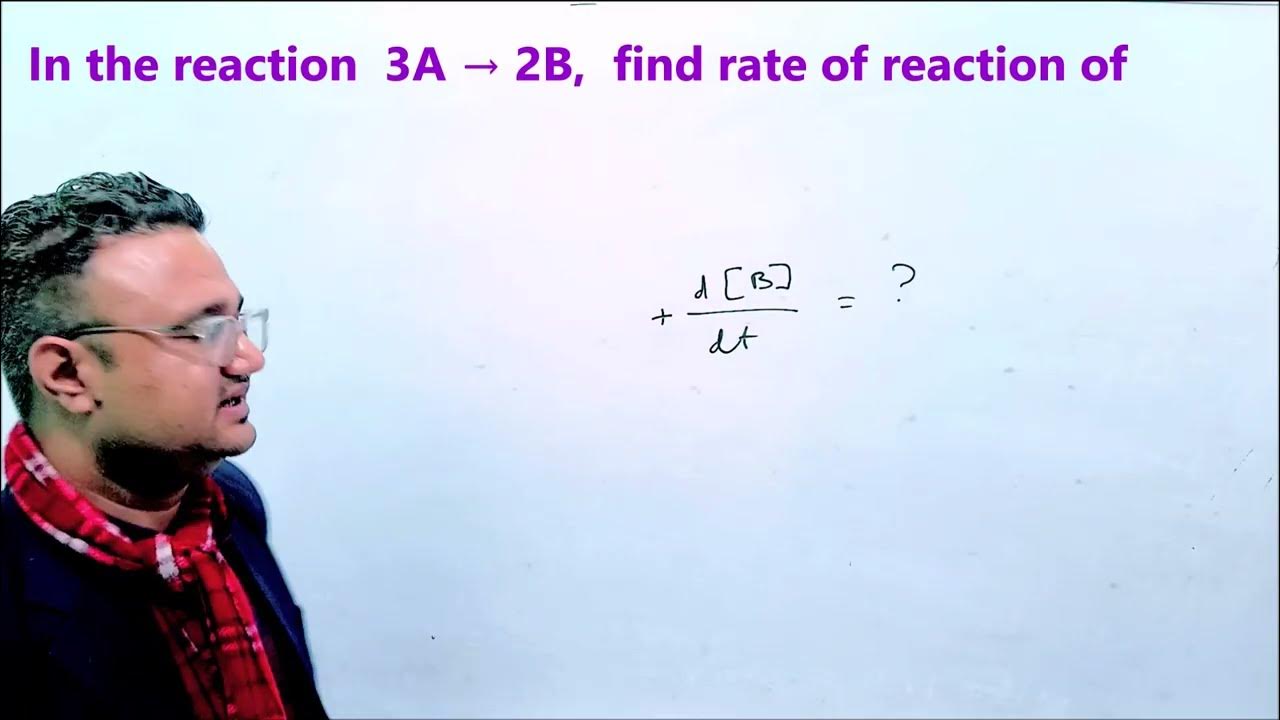 In the reaction 3A → 2B, find rate of reaction of d[B]/dt ...