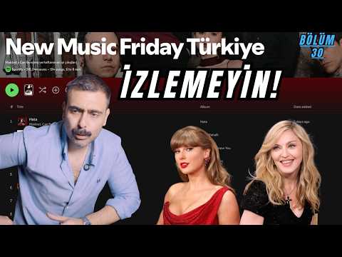 Bunu Dinleyemeyeceğim | New Music Friday Türkiye Bölüm 30