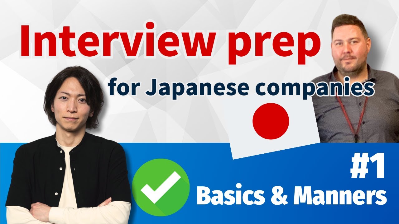 Japanese Interview Preparation 1【Basics & Manners】日本語面接対策に！ - YouTube
