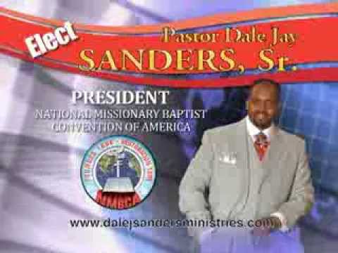 VOTE! Pastor Dale J. Sanders, Sr. President of NMBCA - YouTube