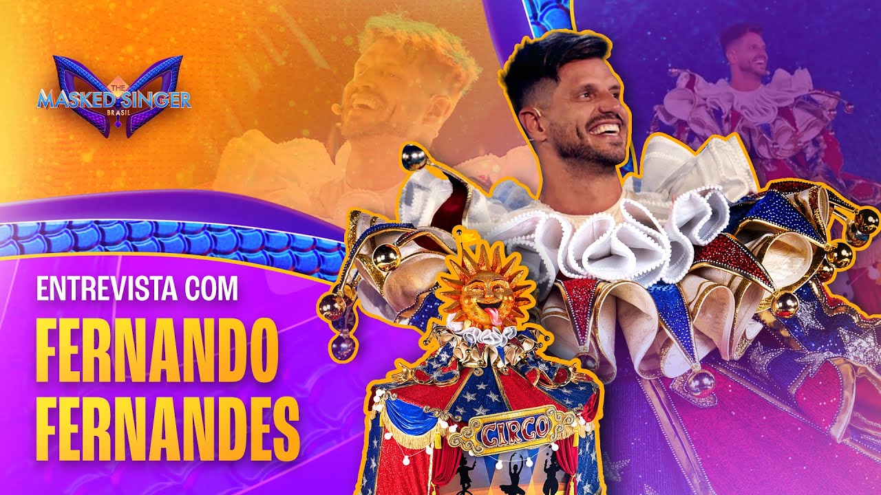 ENTREVISTA SEM MÁSCARA: FERNANDO FERNANDES - CIRCO l THE MASKED SINGER ...
