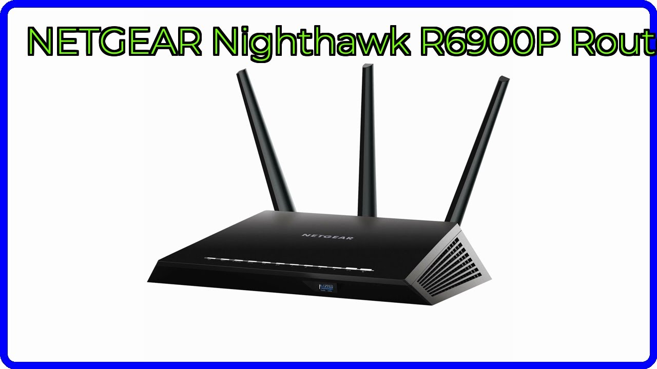 REVIEW (2025): NETGEAR Nighthawk R6900P Router. ESSENTIAL details ...