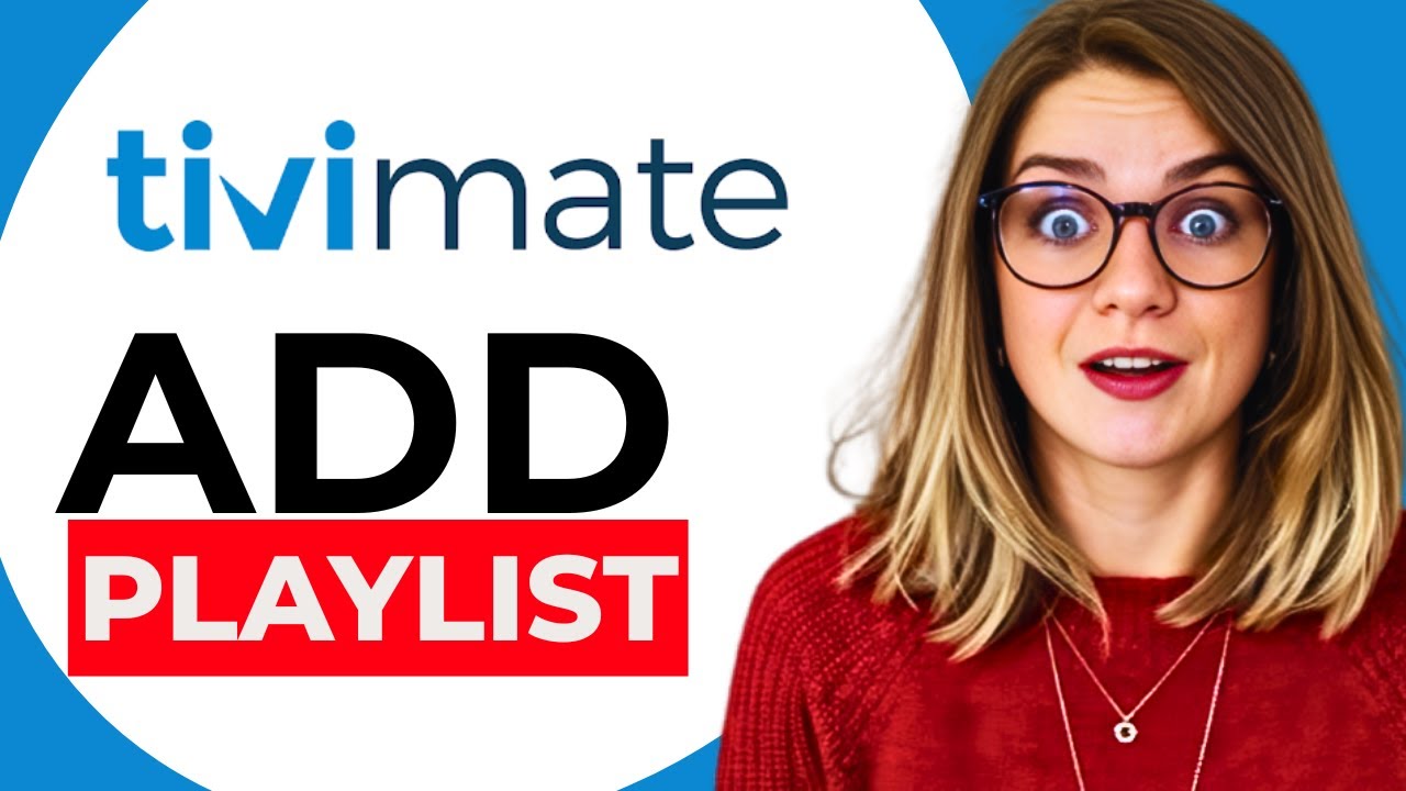 How to Add Playlist to TiviMate – Import IPTV Channels in Minutes - YouTube