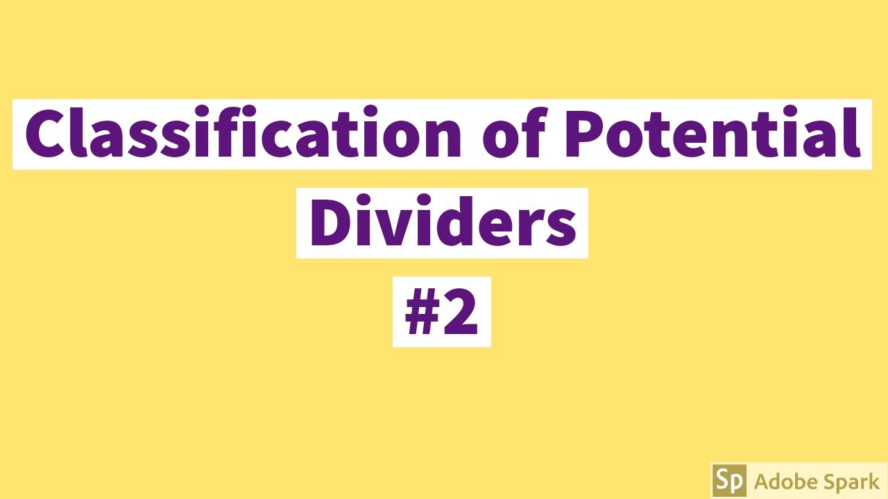 CLASSIFICATION OF POTENTIAL DIVIDERS FOR HIGH VOLTAGE MEASUREMENT - YouTube