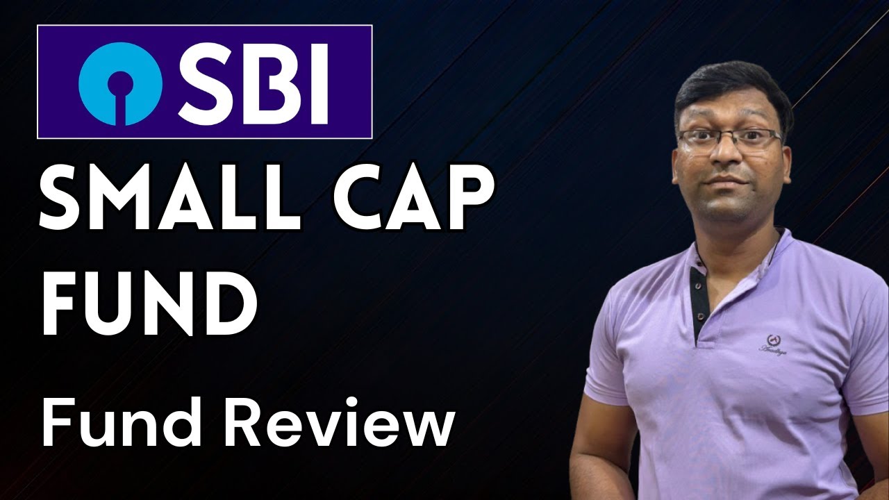 Sbi Small Cap Fund Review 2025 | Sbi Small Cap Fund Direct Growth | Sbi ...