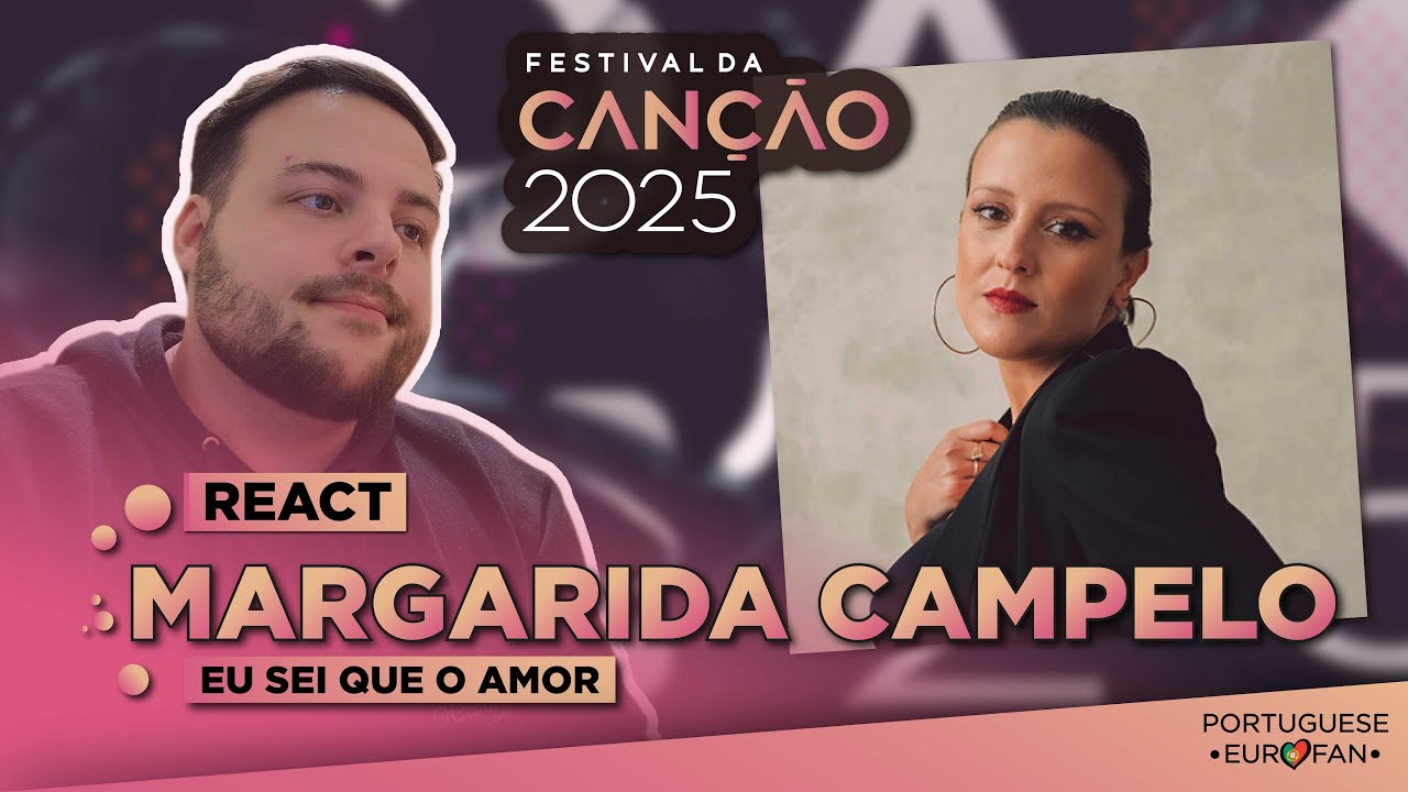 🇵🇹 REACT TO MARGARIDA CAMPELO | FESTIVAL DA CANÇÃO 2025 | Margarida ...