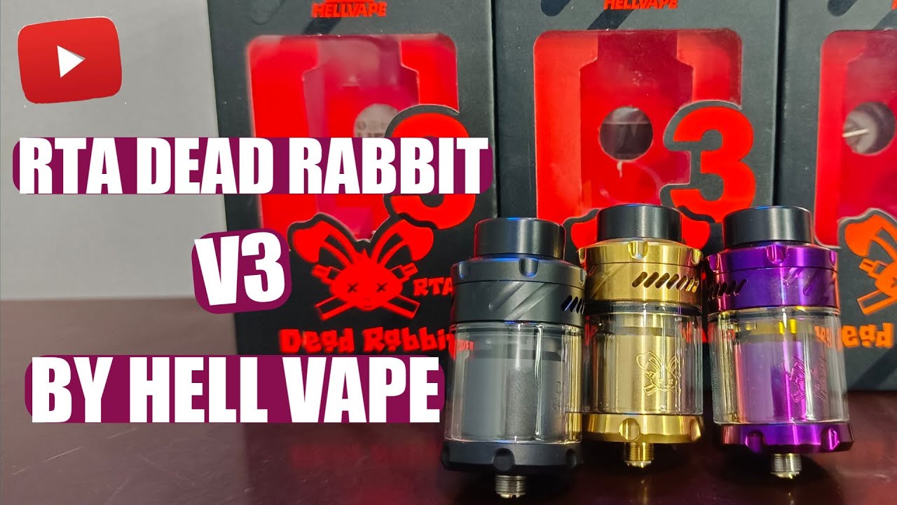 DEAD RABBIT V3 RTA by HELL VAPE || Kamu Harus Cobain - YouTube