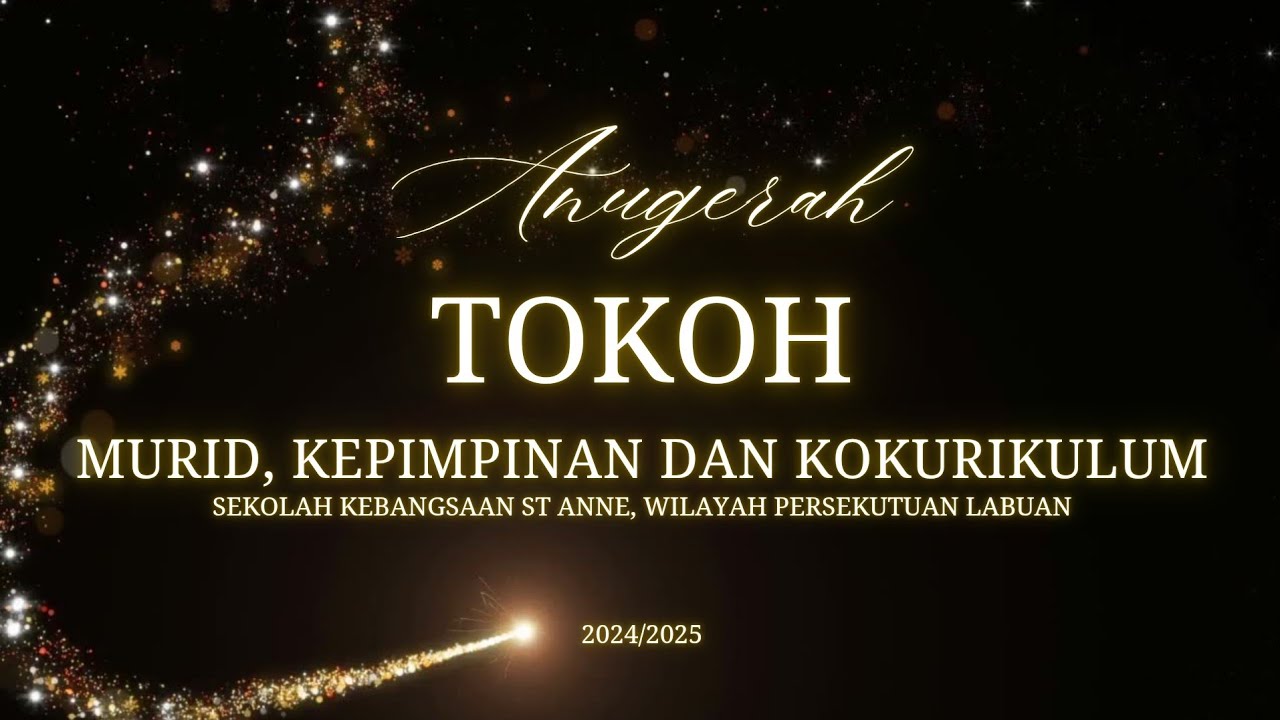 TOKOH MURID SK ST ANNE, WILAYAH PERSEKUTUAN LABUAN 2024/2025 - YouTube