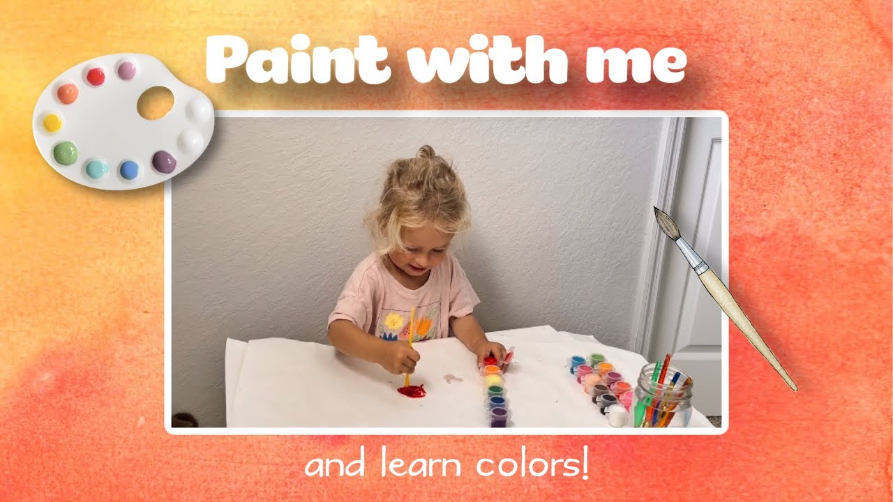 Paint and learn colors with me | Toddler fun and educational videos ...