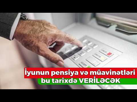 İyunda bütün sosial ödənişlər bu tarixdə tam ödəniləcək