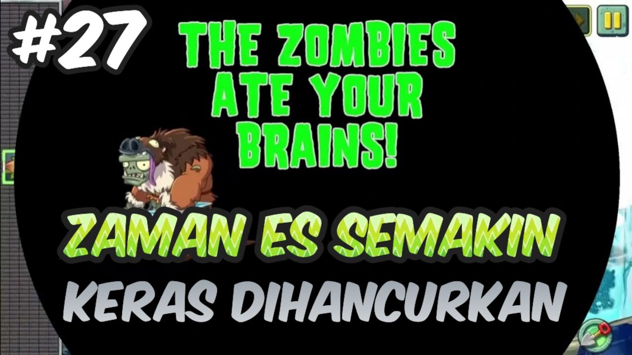 Dunia Es Semakin Keras (Frostbite Caves) - PvZ 2 Reflourished Indonesia ...