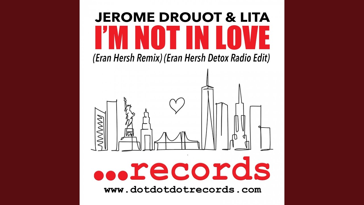 I'm Not In Love (Eran Hersh Detox Radio Edit) - YouTube