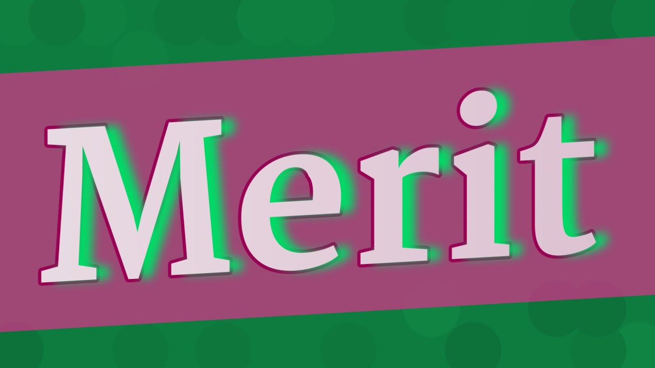 MERIT pronunciation • How to pronounce MERIT - YouTube