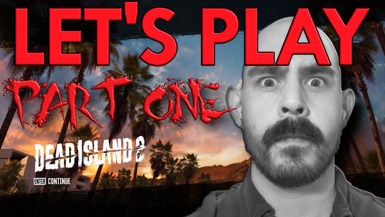 Let's Play: Dead Island 2! Jacob || Full Playthrough || PART ONE - YouTube