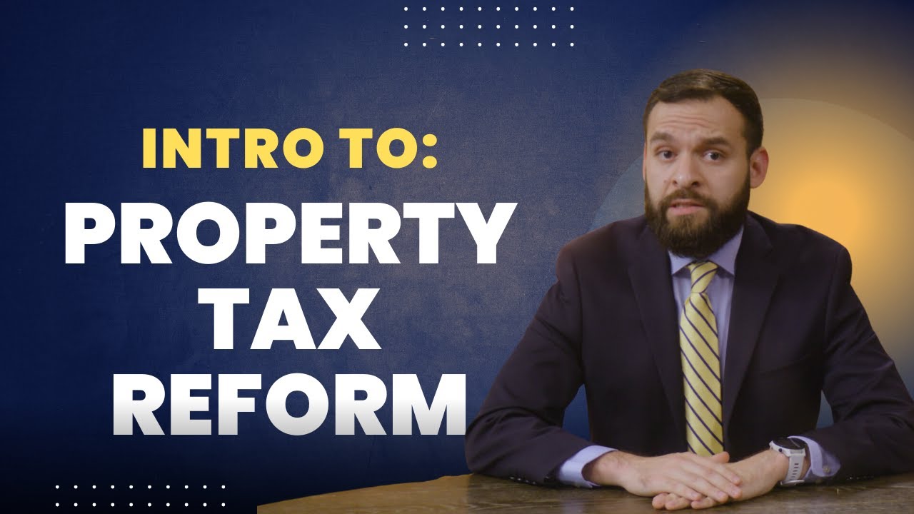 Intro To: Property Tax Reform - YouTube
