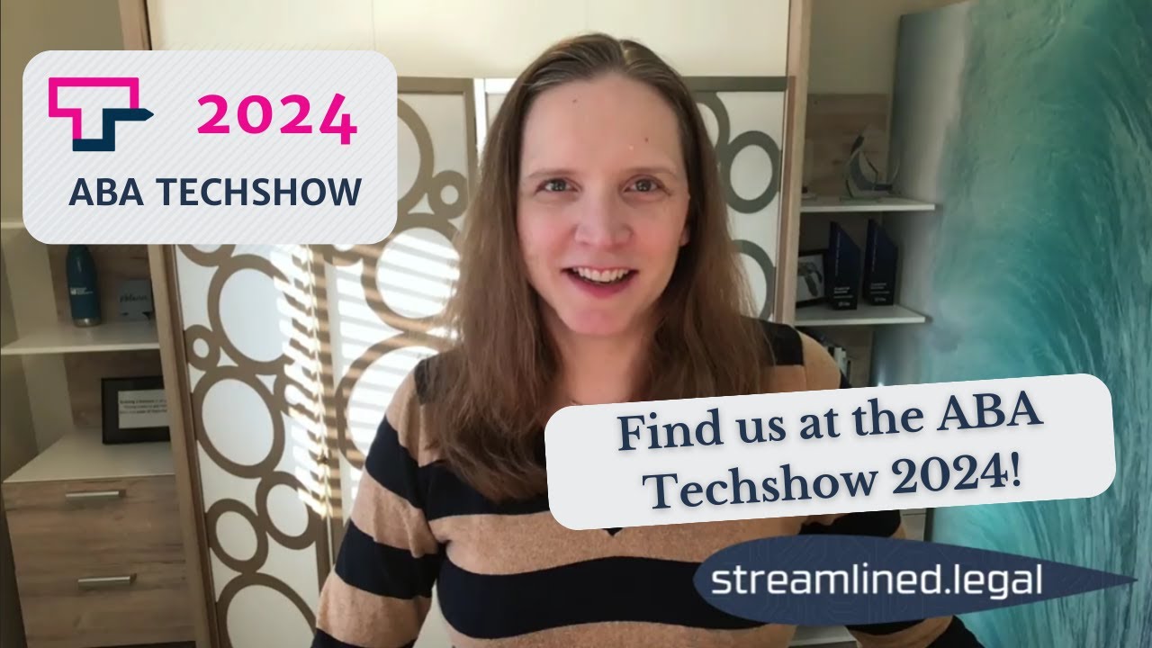 Find us at the ABA Techshow! #streamlinedlegal - YouTube