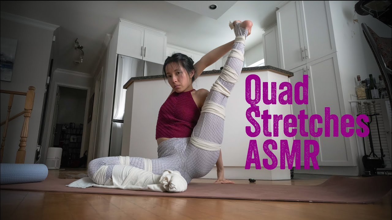 Flexibility ASMR, Quad Stretch Training, Splits and Strengthening - YouTube