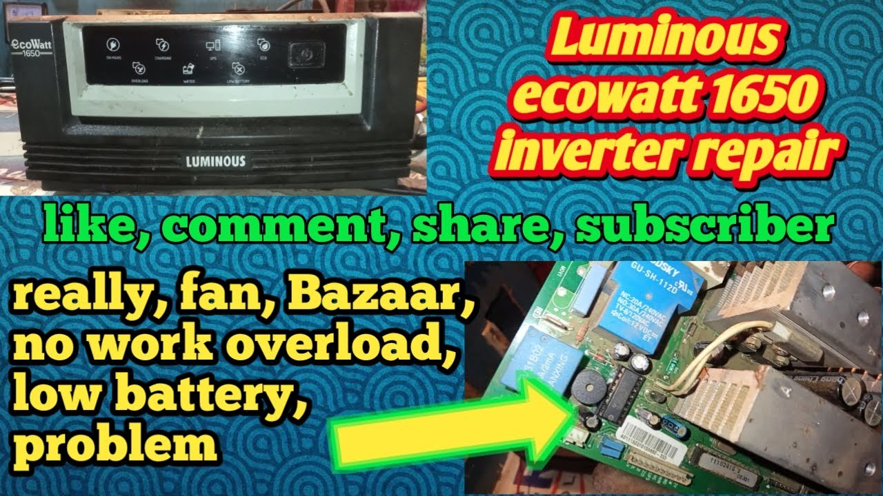 Luminous ecowatt 1650 inverter repair | Luminous inverter repair ...