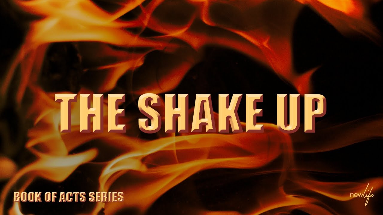 The Book of Acts | ‘The Shake Up’ | Pastor Craig Lawrence | Sunday ...