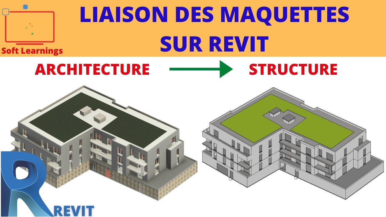 COMMENT LIER DES MAQUETTES ARCHTECTURALES ET STRUCTURALES SUR REVIT ...