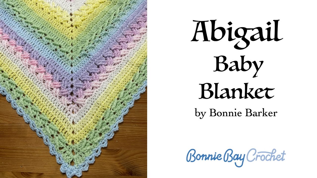Abigail Baby Blanket Crochet Pattern at Alan Riggins blog