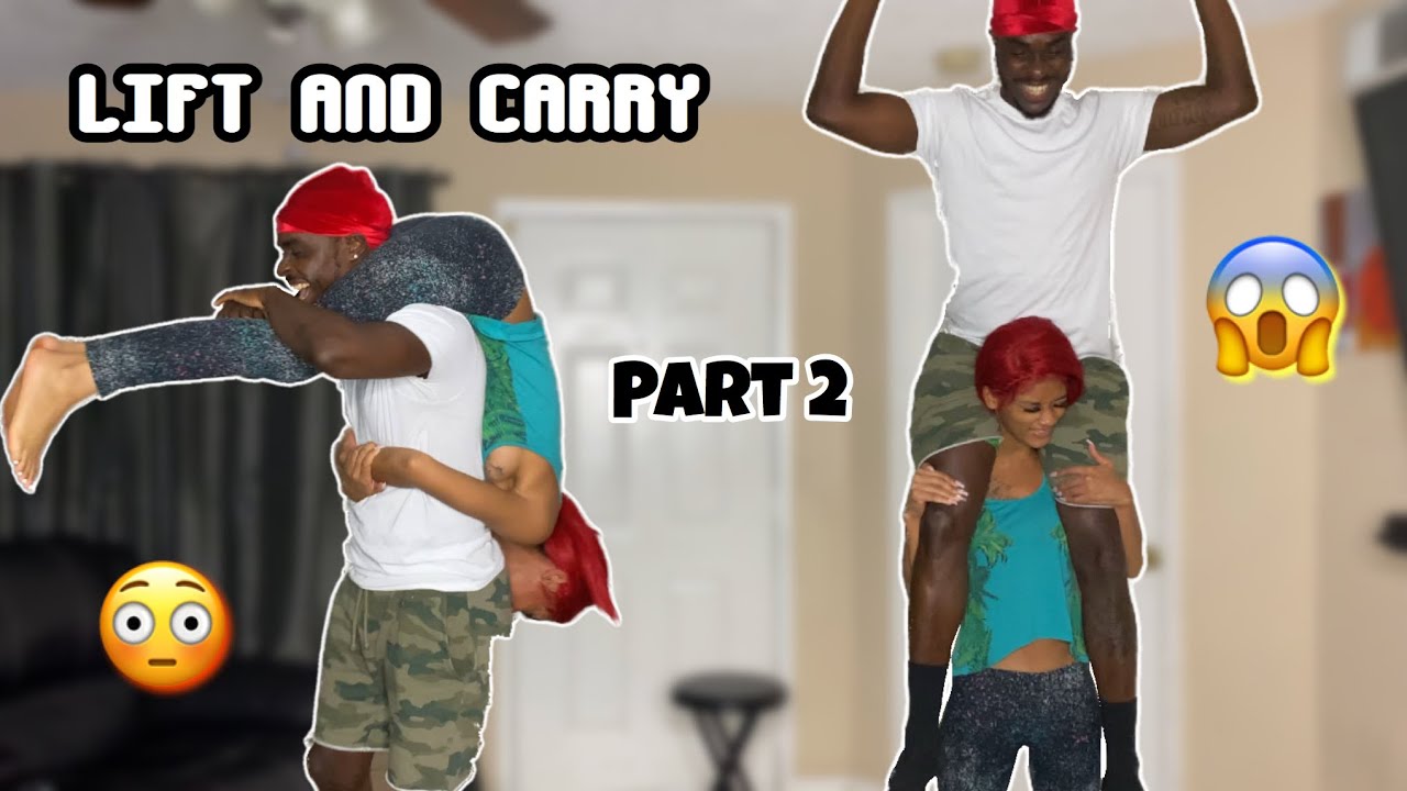 COUPLES LIFT AND CARRY CHALLENGE (PART 2) - YouTube