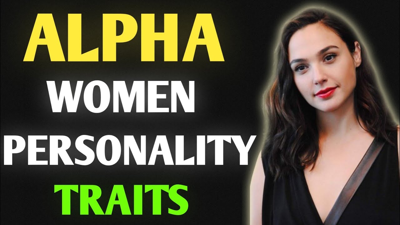 12 Alpha woman personality traits That you must Know.. - YouTube