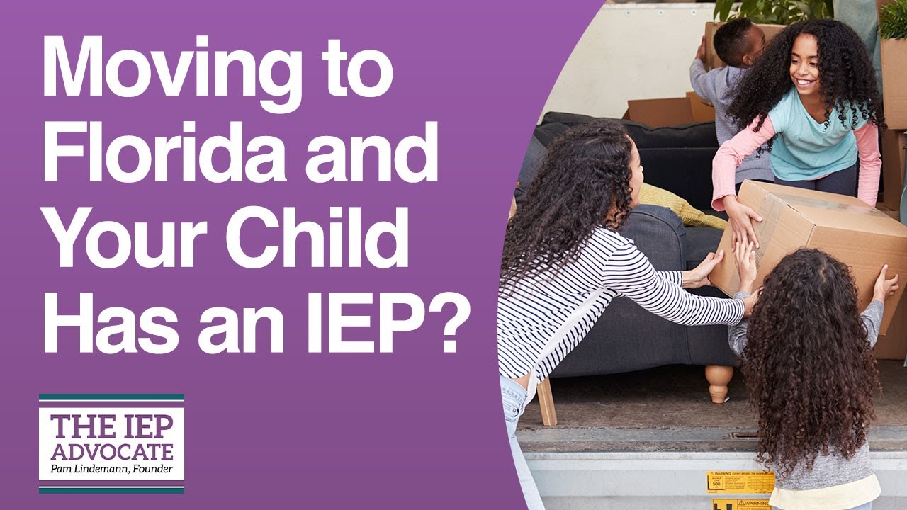 Moving To Florida And Your Child Has An IEP? What You Need To Know ...