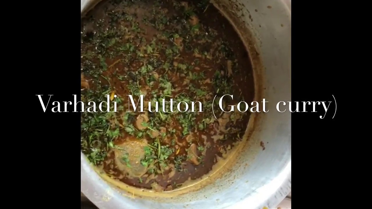 Varhadi Mutton Rassa (Goat curry) - YouTube