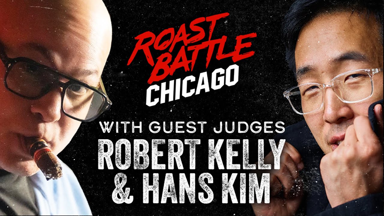 Hans Kim & Robert Kelly Judge Roast Battle Chicago┃Full Show - YouTube