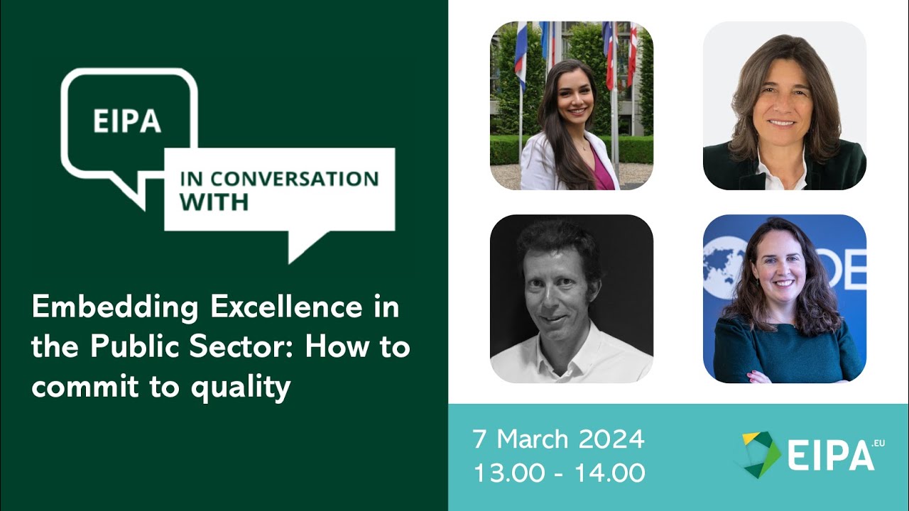 EIPA in Conversation With - Embedding Excellence in the Public Sector ...