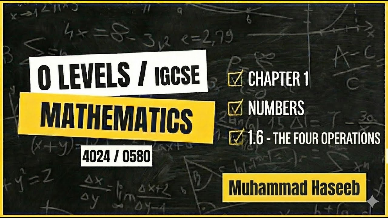 Numbers | The Four Operations | O-Levels 4024 | IGCSE 0580 | P1 - YouTube