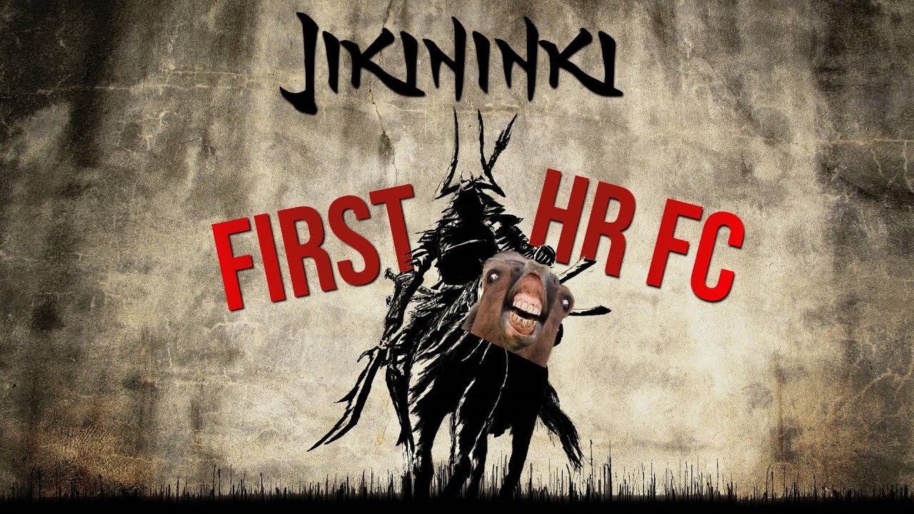JIKININKI FIRST HR FC - YouTube
