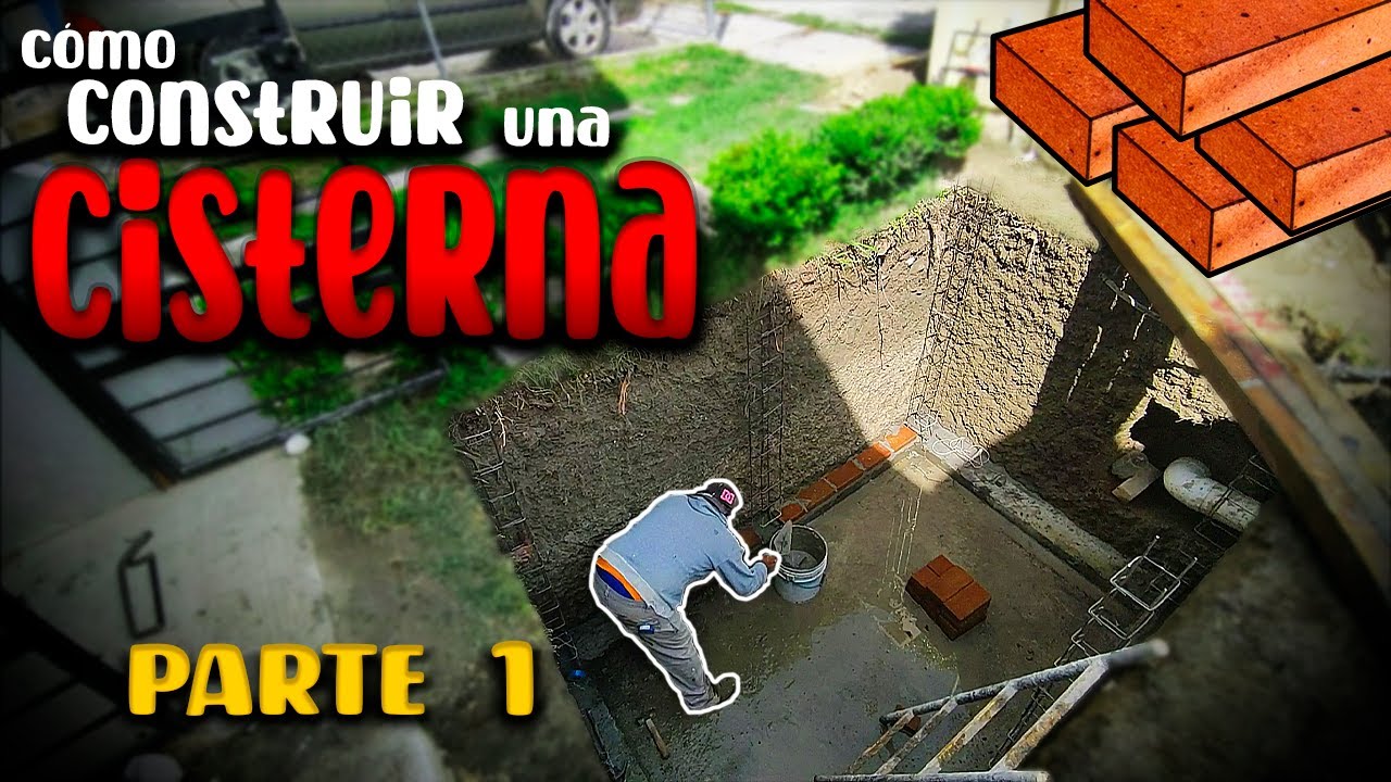 Ep. 1 CISTERNA TRADICIONAL ideal para CASA-HABITACIÓN | ConstruProceso ...