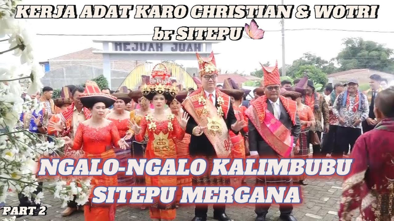 PESTA PERNIKAHAN ADAT KARO CHRISTIAN (CINA) & WOTRI BR SITEPU PENGALO ...