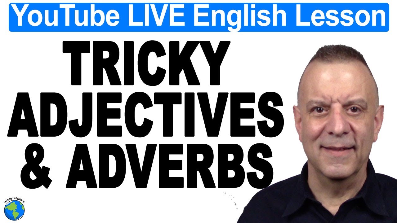Tricky Adverbs and Adjectives - YouTube