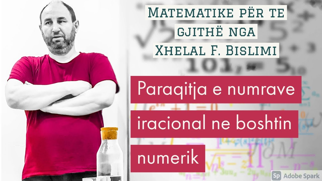 31. Paraqitja e numrave iracional ne boshtin numerik - YouTube