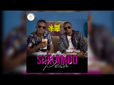 Young Stino ft  Beka Flavour   Shikamoo Pesa   Official Audio