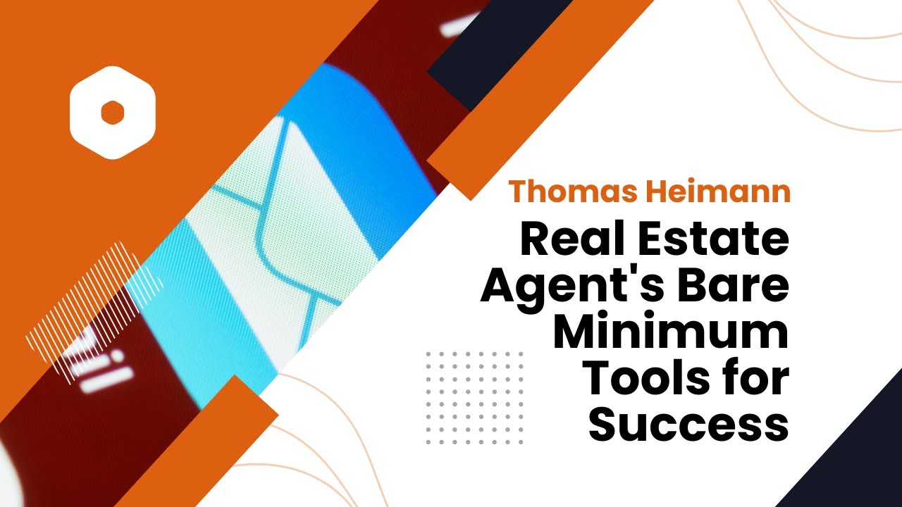 Real Estate Agent's Bare Minimum Tools for Success - YouTube