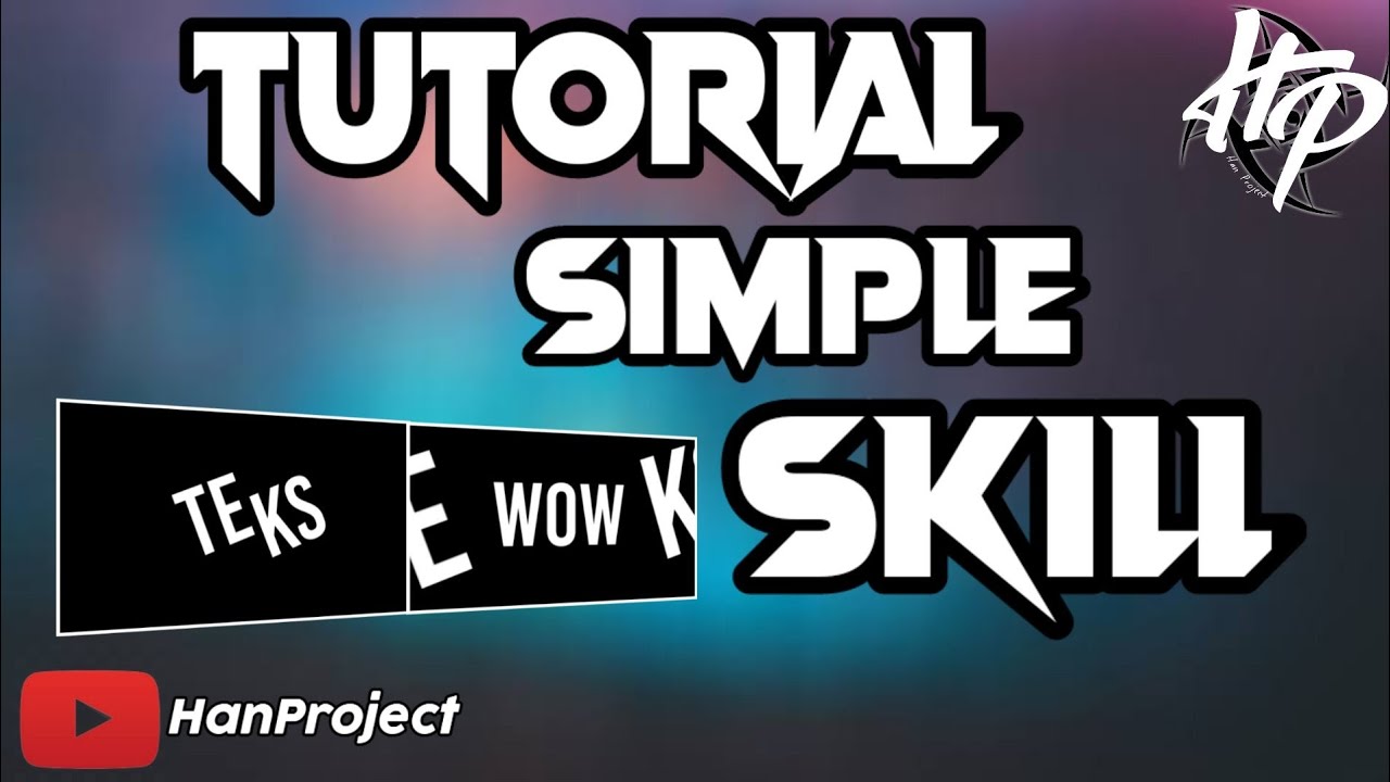 Tutorial Simple Skill Youtube