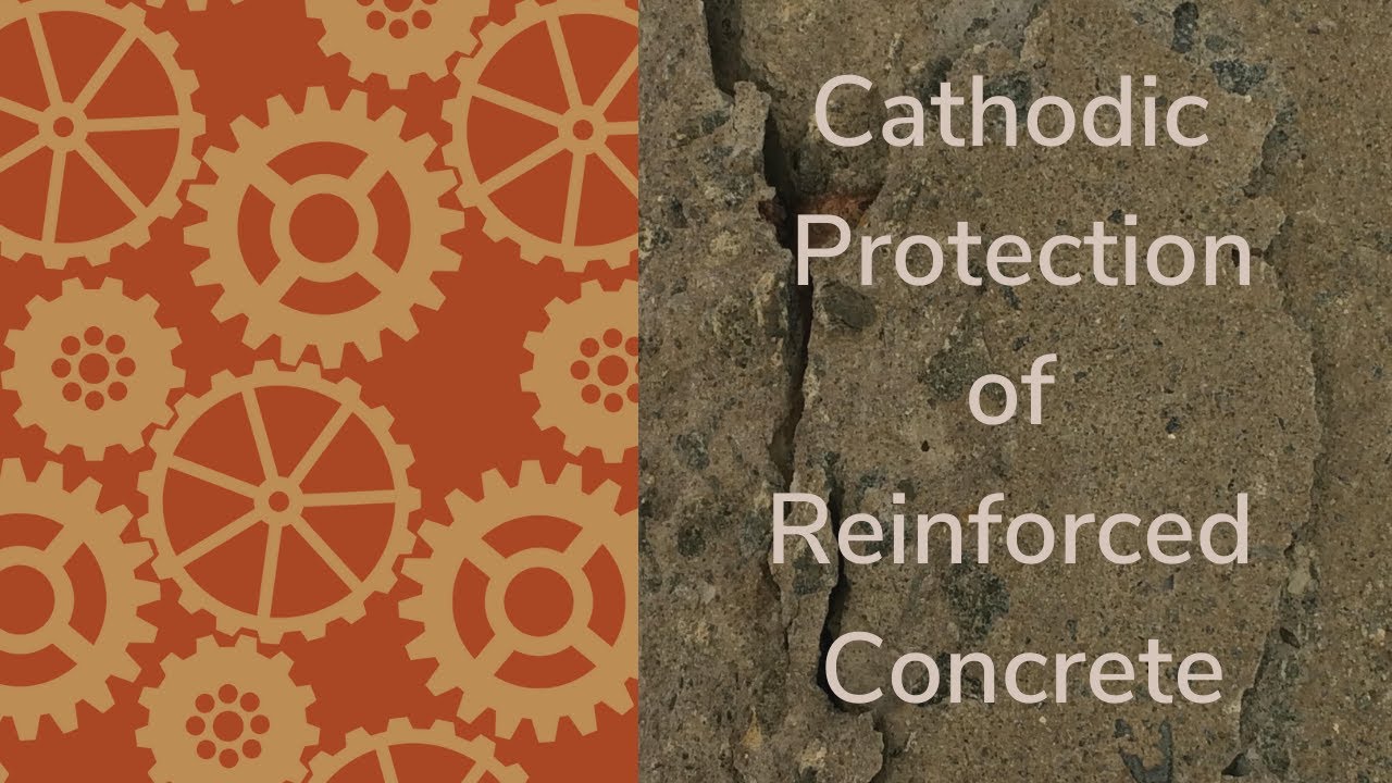 Cathodic Protection of Reinforced Concrete - YouTube