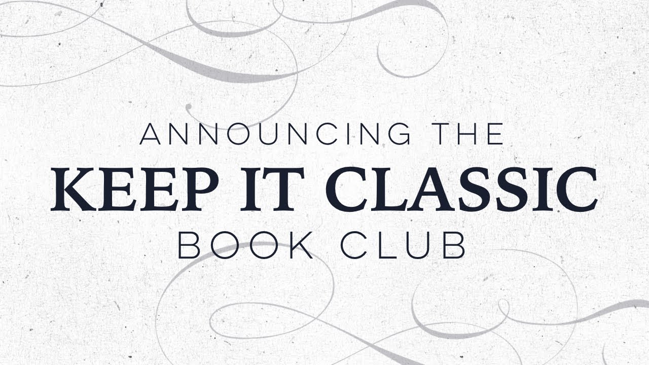Keep It Classic Book Club | IMPORTANT INFO - YouTube